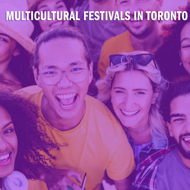 Multicultural Festivals in Toronto: Why They Matter? | DV8 Communication